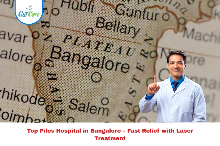 Best Piles Hospital in Bangalore | Laser Treatment for Piles